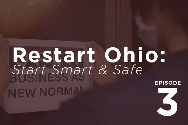 Episode 3: Restart Ohio: Start Smart & Safe | Cleveland CPA Accounting ...